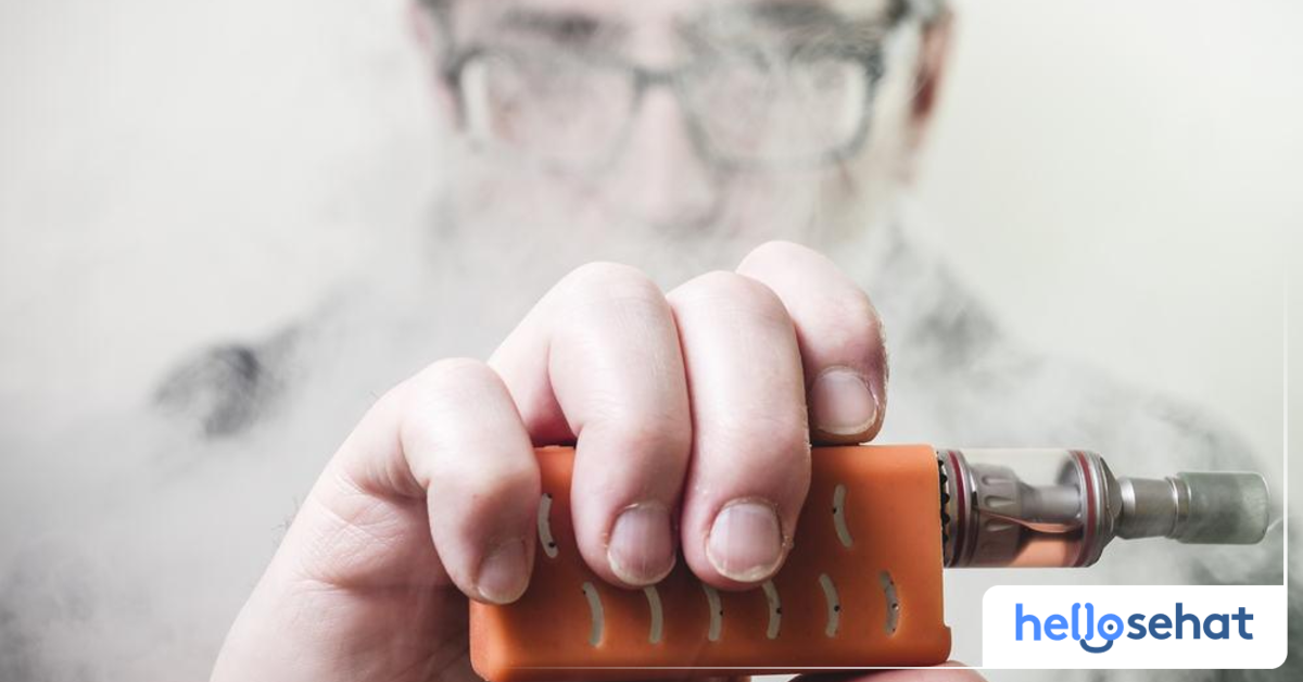 Vape (Rokok Elektrik): Kandungan dan Bahayanya - Hello Sehat