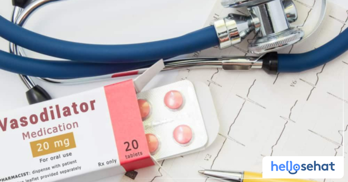 Vasodilator, Obat untuk Memperlebar Pembuluh Darah • Hello Sehat