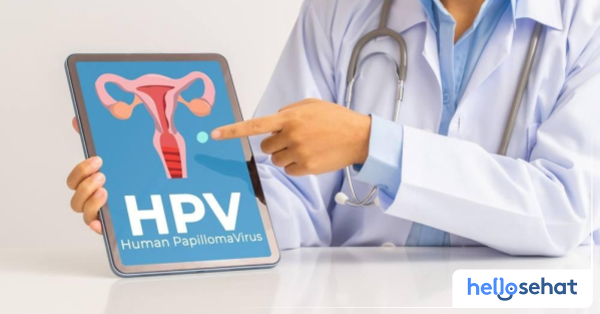 6 Pertanyaan Paling Sering Diajukan Seputar Virus HPV