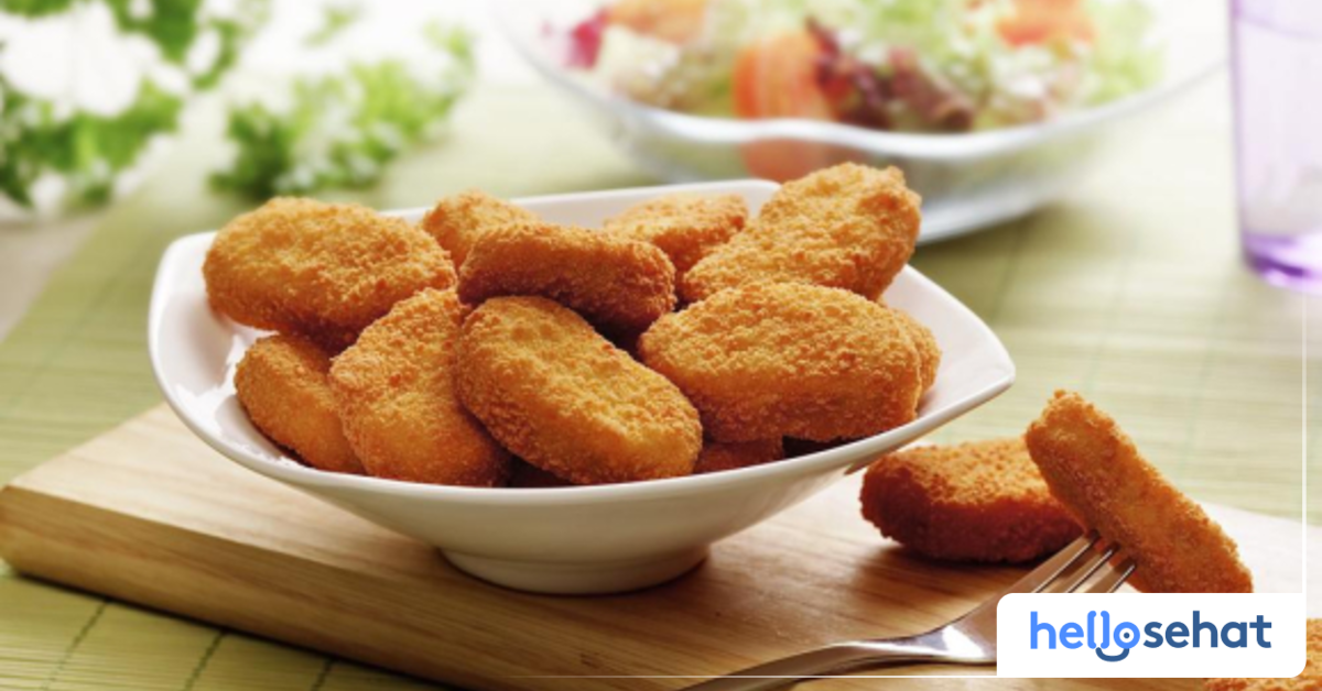 Apakah Nugget Sehat? Ketahui Dulu Kandungan Gizinya