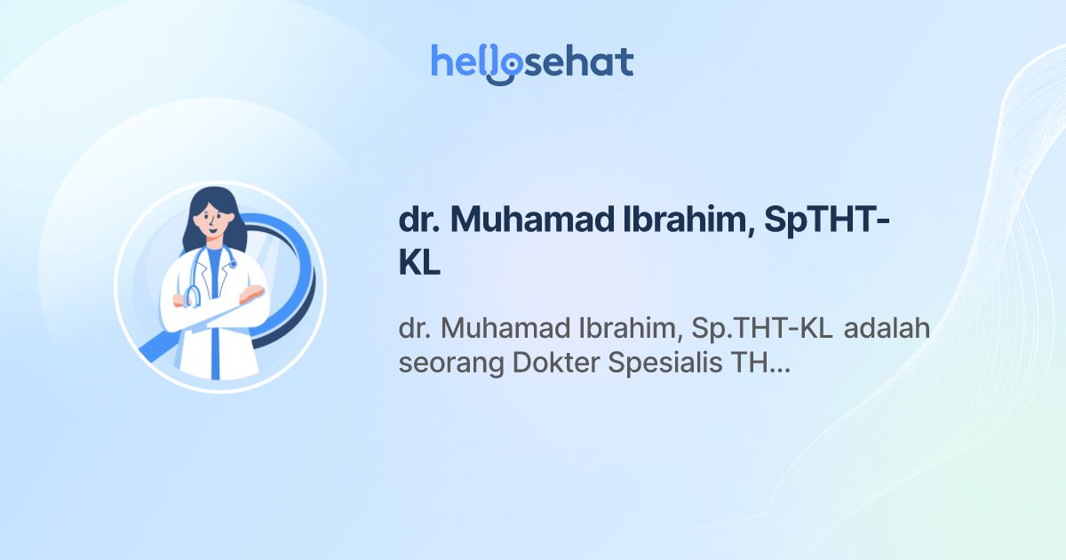dr. Muhamad Ibrahim, SpTHT-KL