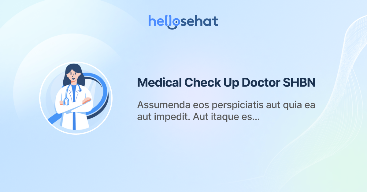 Medical Check Up Doctor SHBN