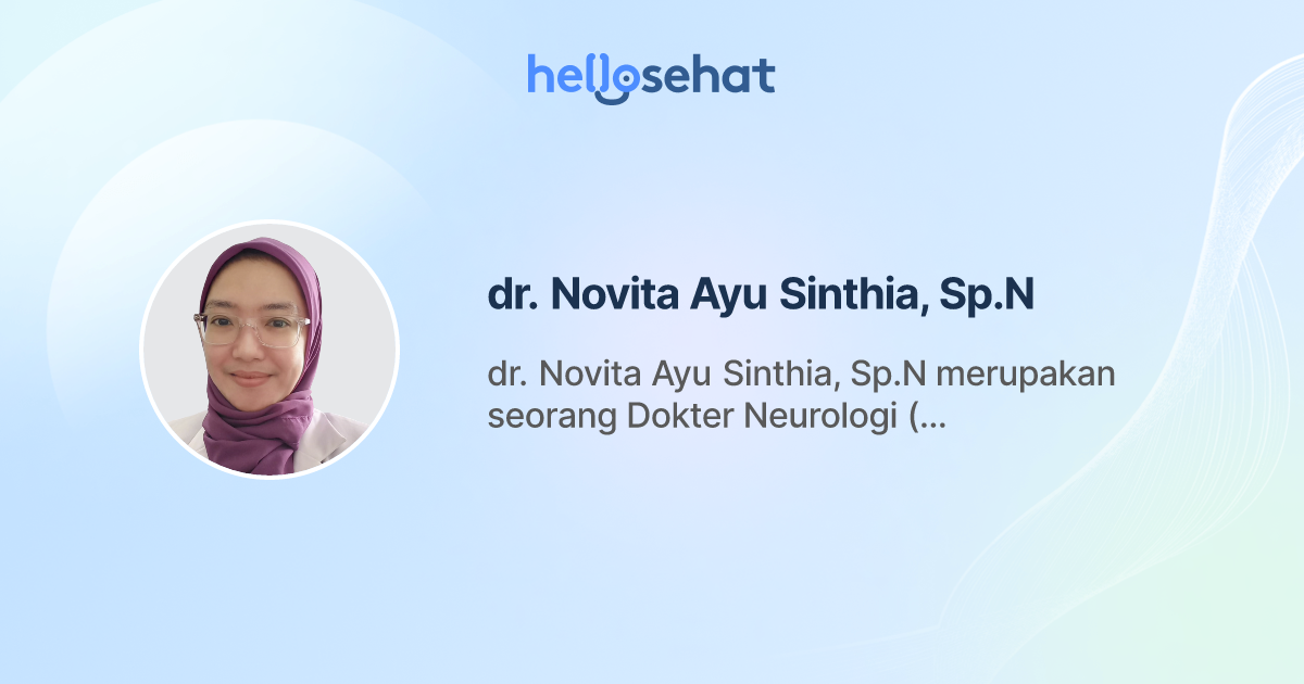 dr. Novita Ayu Sinthia, Sp.N, Neurologi - Buat Booking Online - HelloSehat