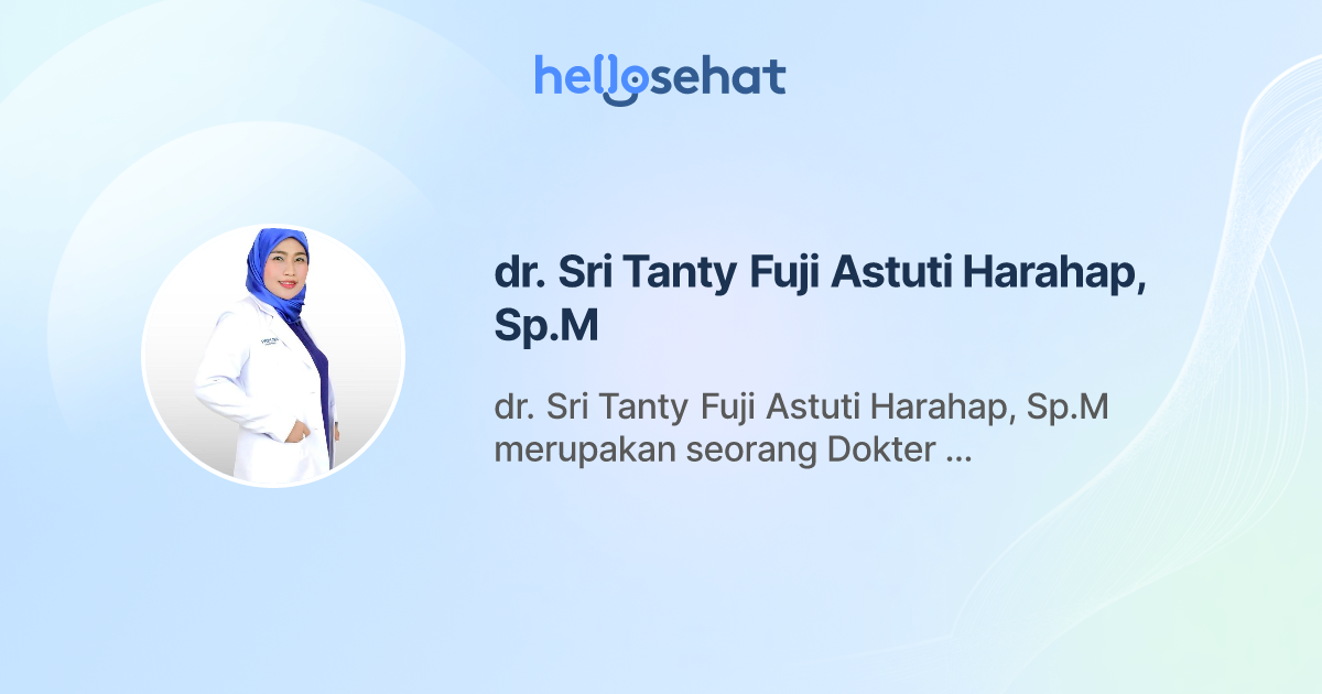dr. Sri Tanty Fuji Astuti Harahap, Sp.M, Optalmologi - Buat Booking ...