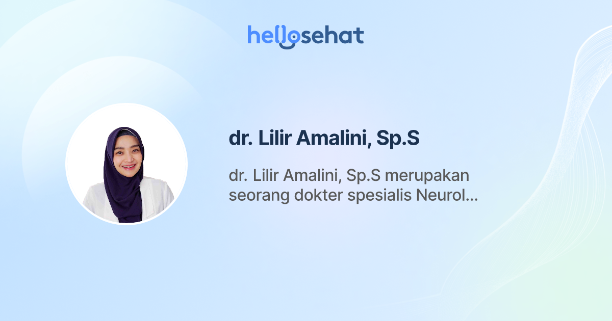 dr. Lilir Amalini, Sp.S, Neurologi - Buat Booking Online - HelloSehat
