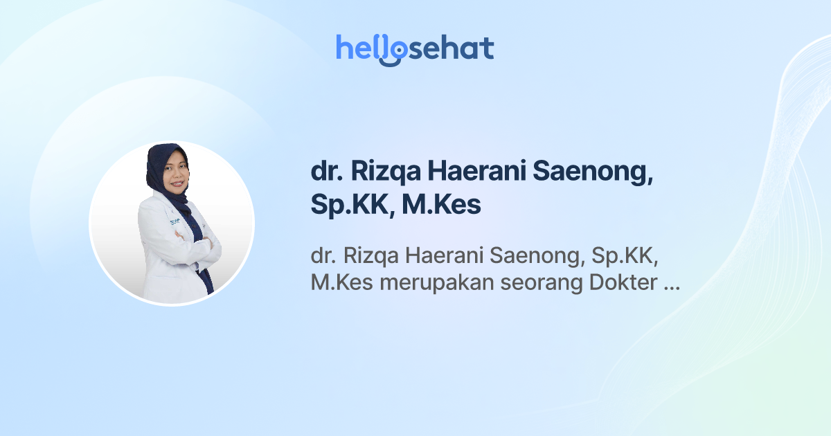dr. Rizqa Haerani Saenong, Sp.KK, M.Kes, Dermatologi - Buat Booking ...
