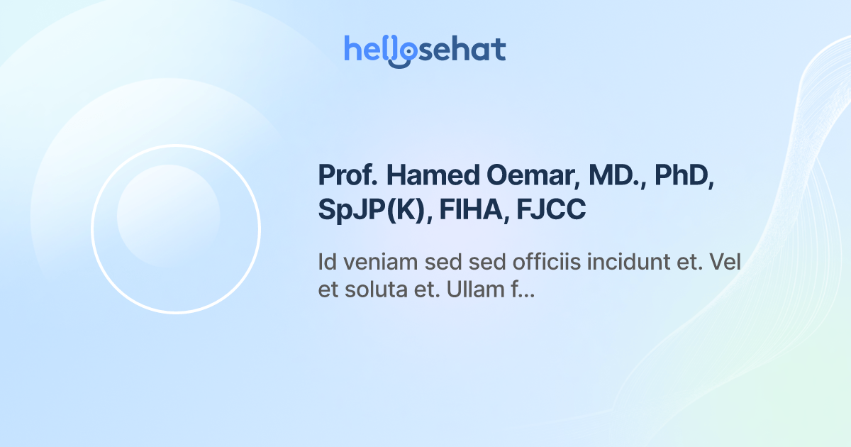 Prof. Hamed Oemar, MD., PhD, SpJP(K), FIHA, FJCC, Kardiologi - Buat ...