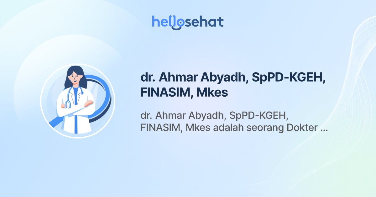 dr. Ahmar Abyadh, SpPD-KGEH, FINASIM, Mkes