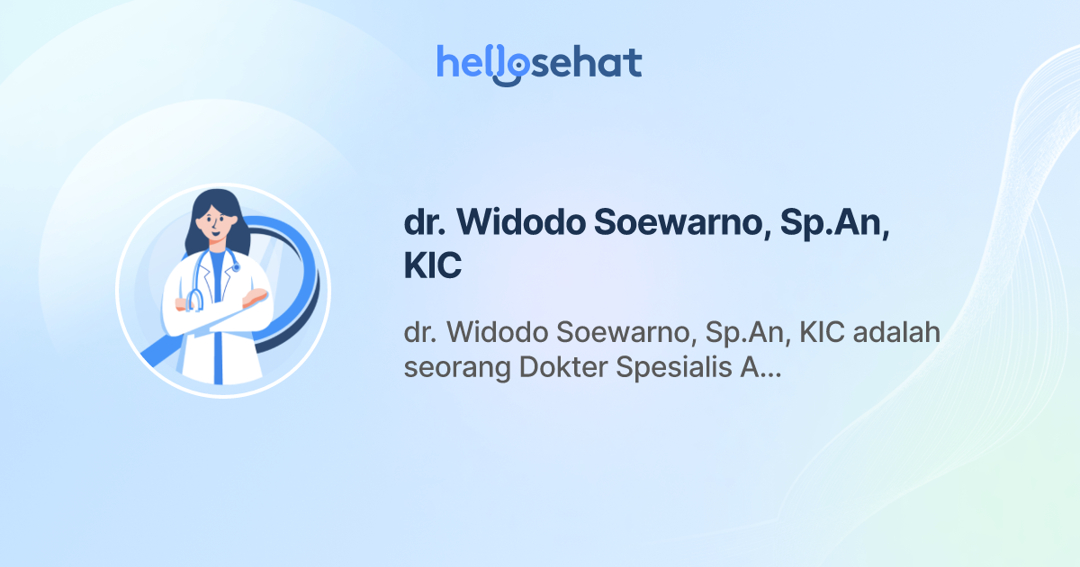 dr. Widodo Soewarno, Sp.An, KIC