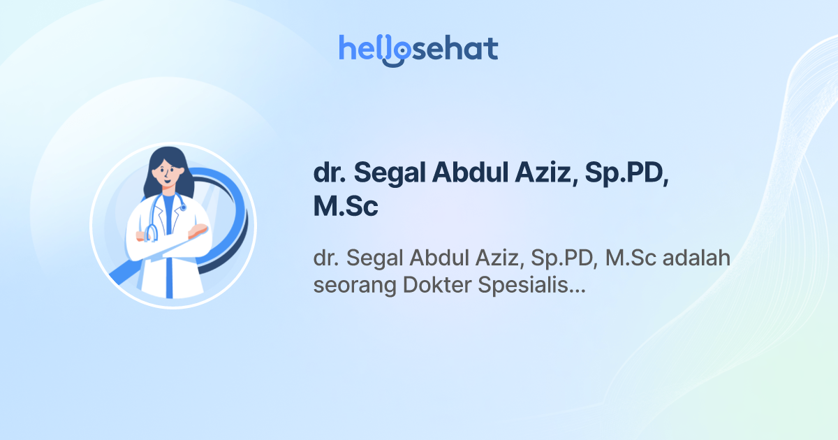 dr. Segal Abdul Aziz, Sp.PD, M.Sc
