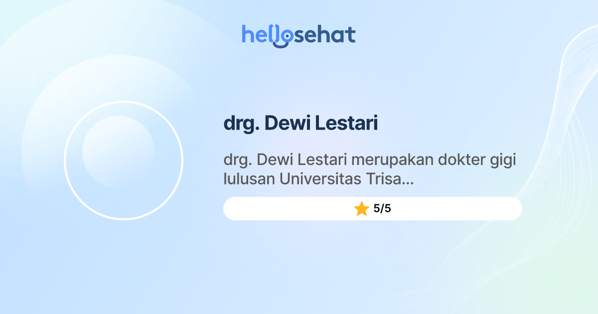 drg. Dewi Lestari, Dokter Gigi - Buat Booking Online - HelloSehat