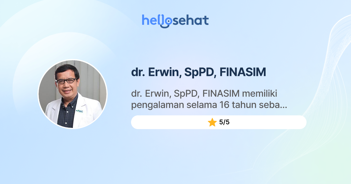 dr. Erwin, SpPD, FINASIM, Gastroenterologi - Buat Booking Online ...