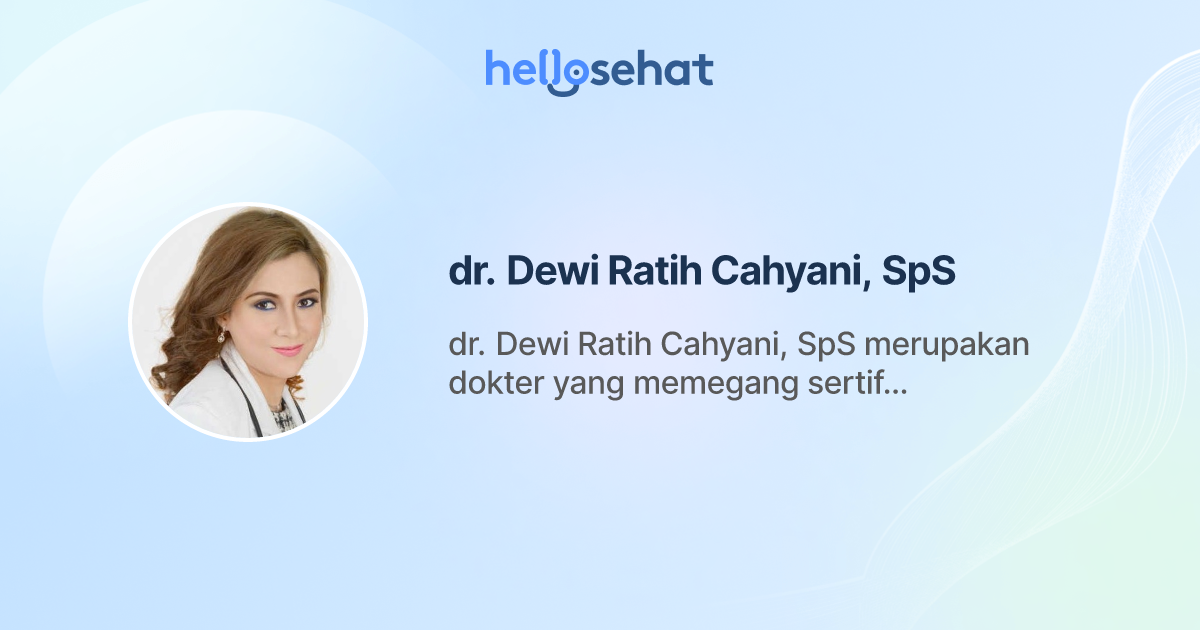 Dr Dewi Ratih Cahyani Sps Neurologi Buat Booking Online Hellosehat