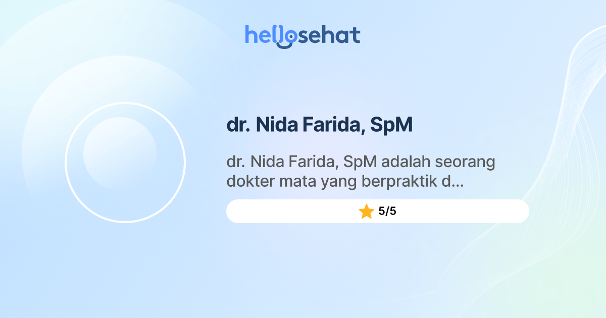 dr. Nida Farida, SpM, Optalmologi - Buat Booking Online - HelloSehat