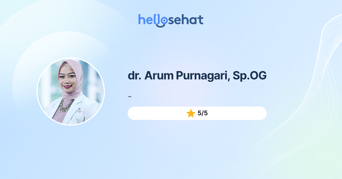 dr. Arum Purnagari, Sp.OG, Kebidanan dan Kandungan - Buat Booking Online - HelloSehat