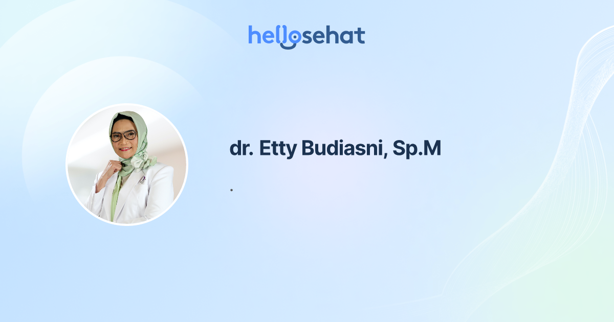 dr. Etty Budiasni, Sp.M, Optalmologi - Buat Booking Online - HelloSehat