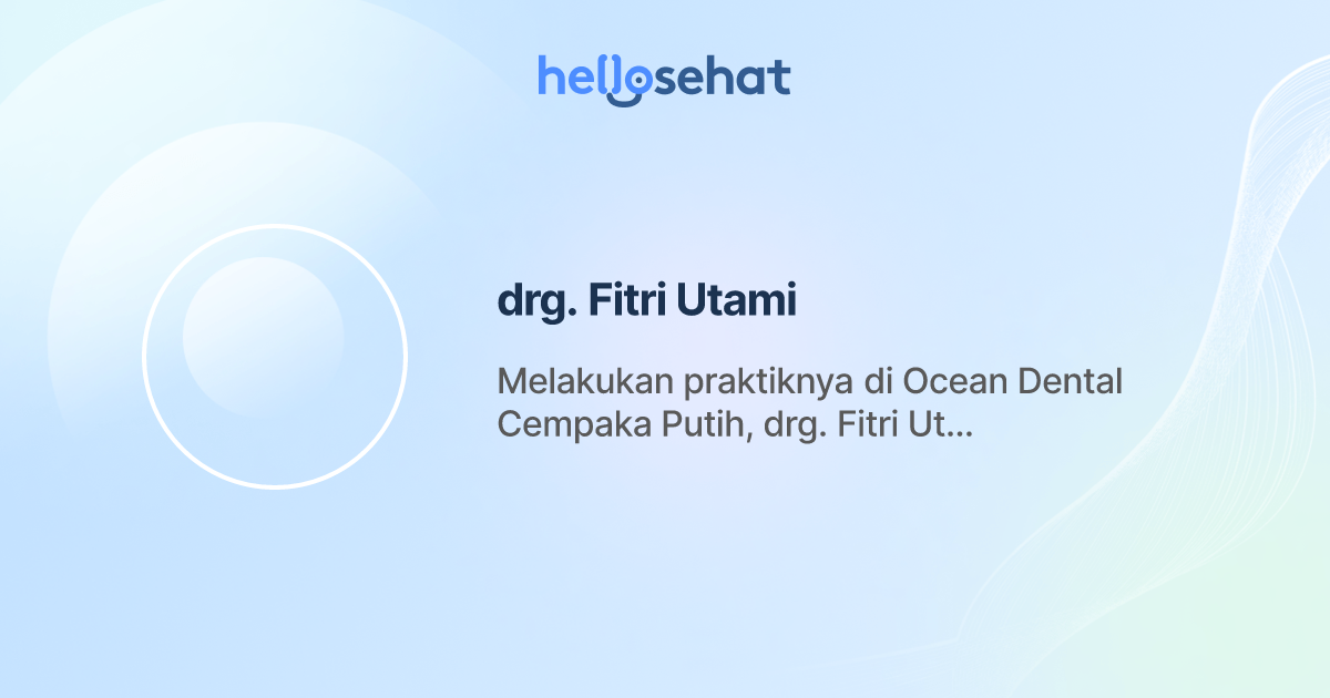 drg. Fitri Utami, - Buat Booking Online - HelloSehat