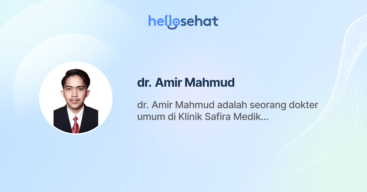 dr. Amir Mahmud, Dokter Umum - Buat Booking Online - HelloSehat