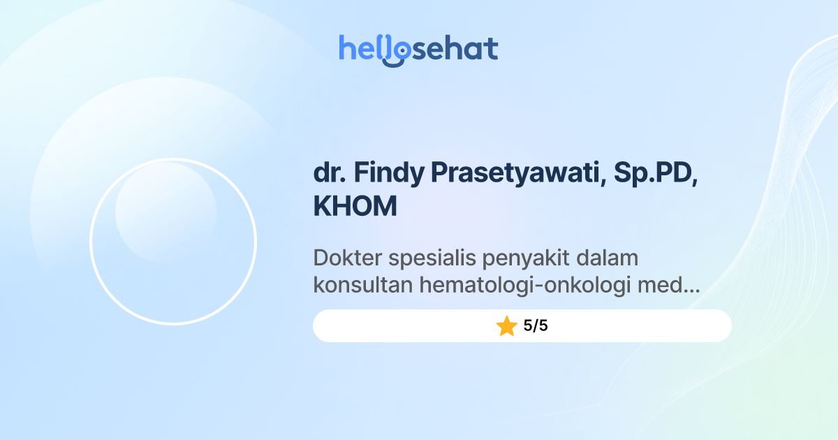 dr. Findy Prasetyawati, Sp.PD, KHOM, Penyakit Dalam / Internist ...