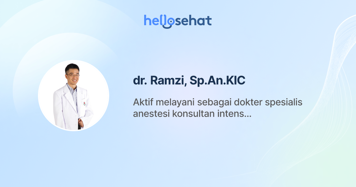 dr. Ramzi, Sp.An.KIC, - Buat Booking Online - HelloSehat
