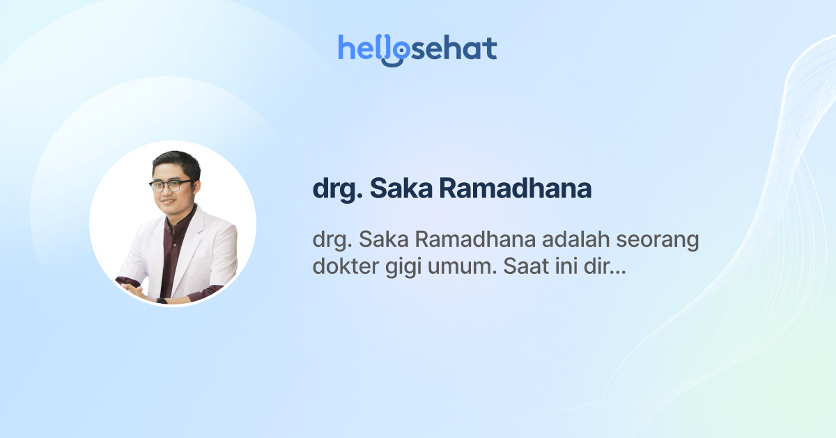 drg. Saka Ramadhana, Dokter Gigi - Buat Booking Online