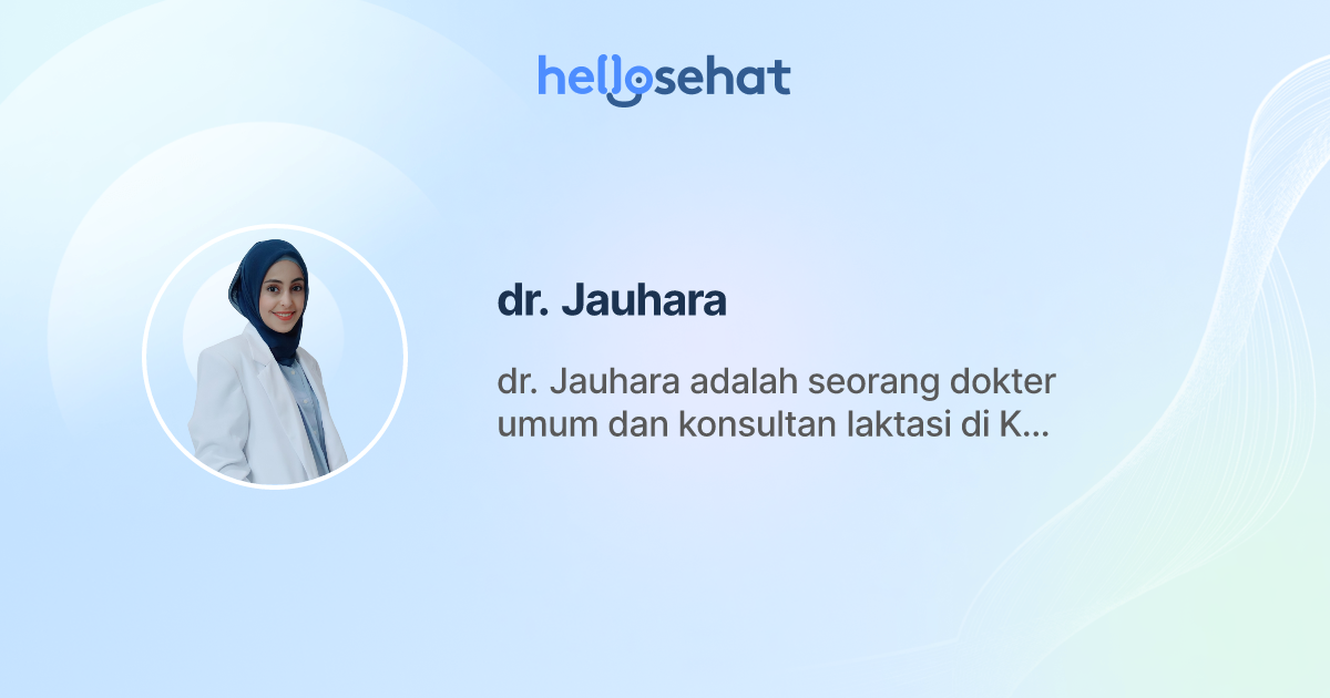 dr. Jauhara, Dokter Umum - Buat Booking Online - HelloSehat