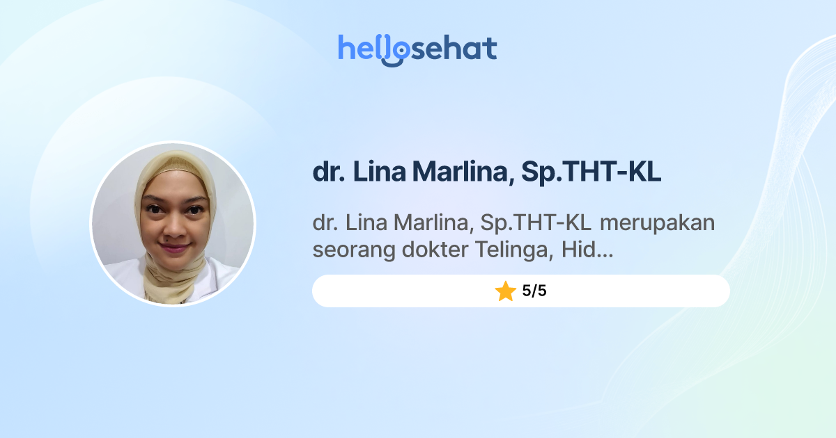 dr. Lina Marlina, Sp.THT-KL, THT - Buat Booking Online - HelloSehat
