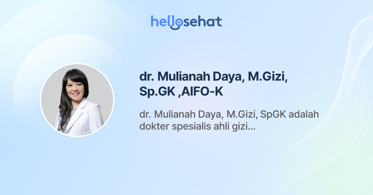 dr. Mulianah Daya, M.Gizi, Sp.GK ,AIFO-K, Gizi dan Dietetik - Buat ...