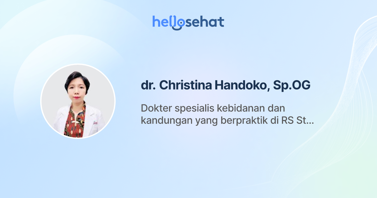 dr. Christina Handoko, Sp.OG, Kebidanan dan Kandungan - Buat Booking ...