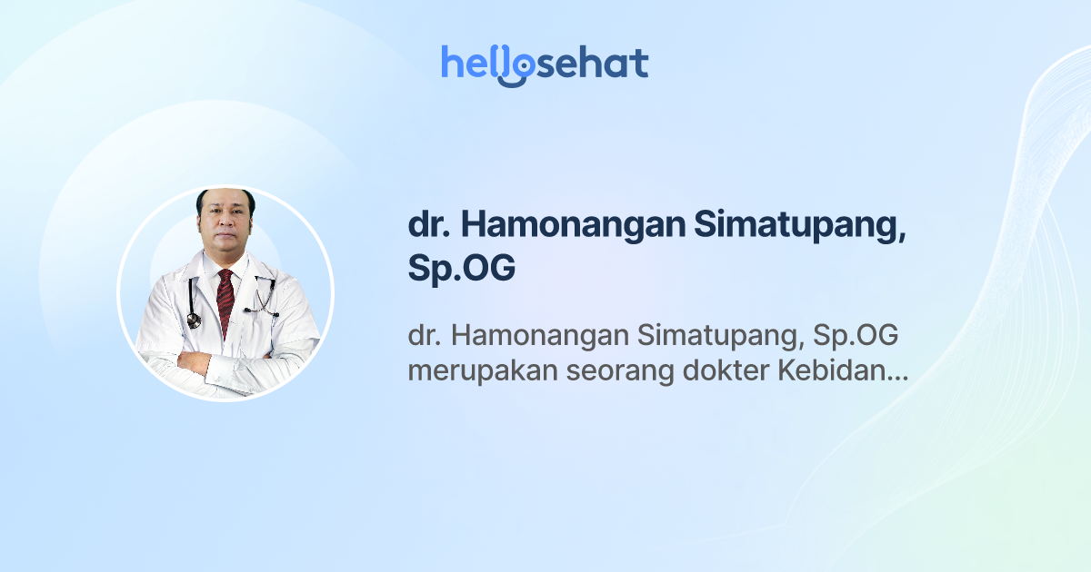 dr. Hamonangan Simatupang, Sp.OG, Kebidanan dan Kandungan - Buat ...