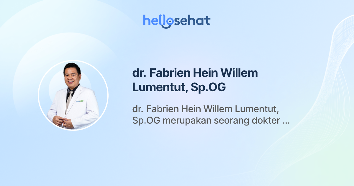 dr. Fabrien Hein Willem Lumentut, Sp.OG, Kebidanan dan Kandungan - Buat Booking Online - HelloSehat