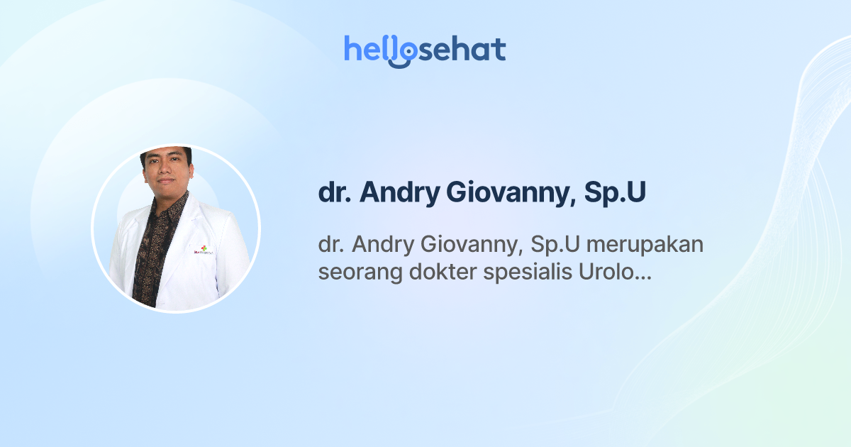 dr. Andry Giovanny, Sp.U, Neurologi - Buat Booking Online - HelloSehat