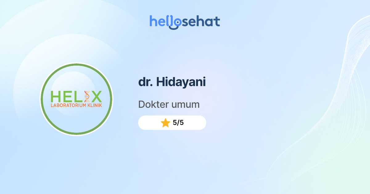 dr. Hidayani, Dokter Umum - Buat Booking Online - HelloSehat