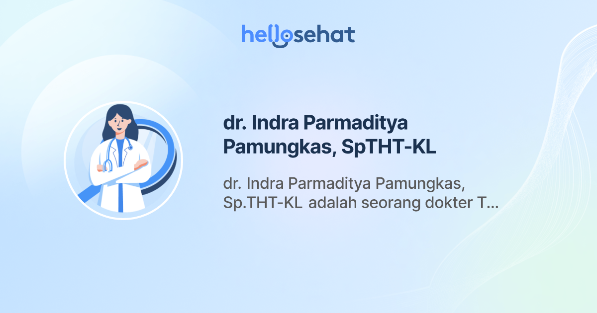 dr. Indra Parmaditya Pamungkas, SpTHT-KL