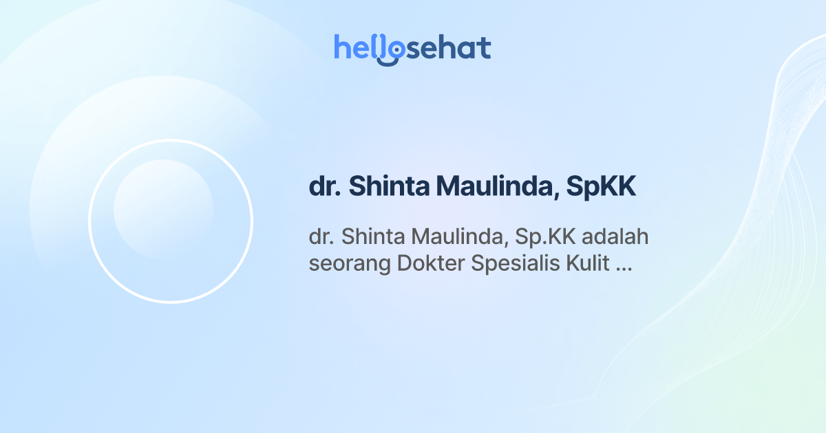 dr. Shinta Maulinda, SpKK, Dermatologi - Buat Booking Online - HelloSehat