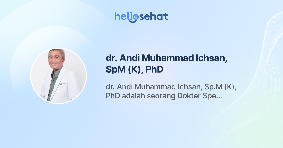 dr. Andi Muhammad Ichsan, SpM (K), PhD, Optalmologi - Buat Booking ...