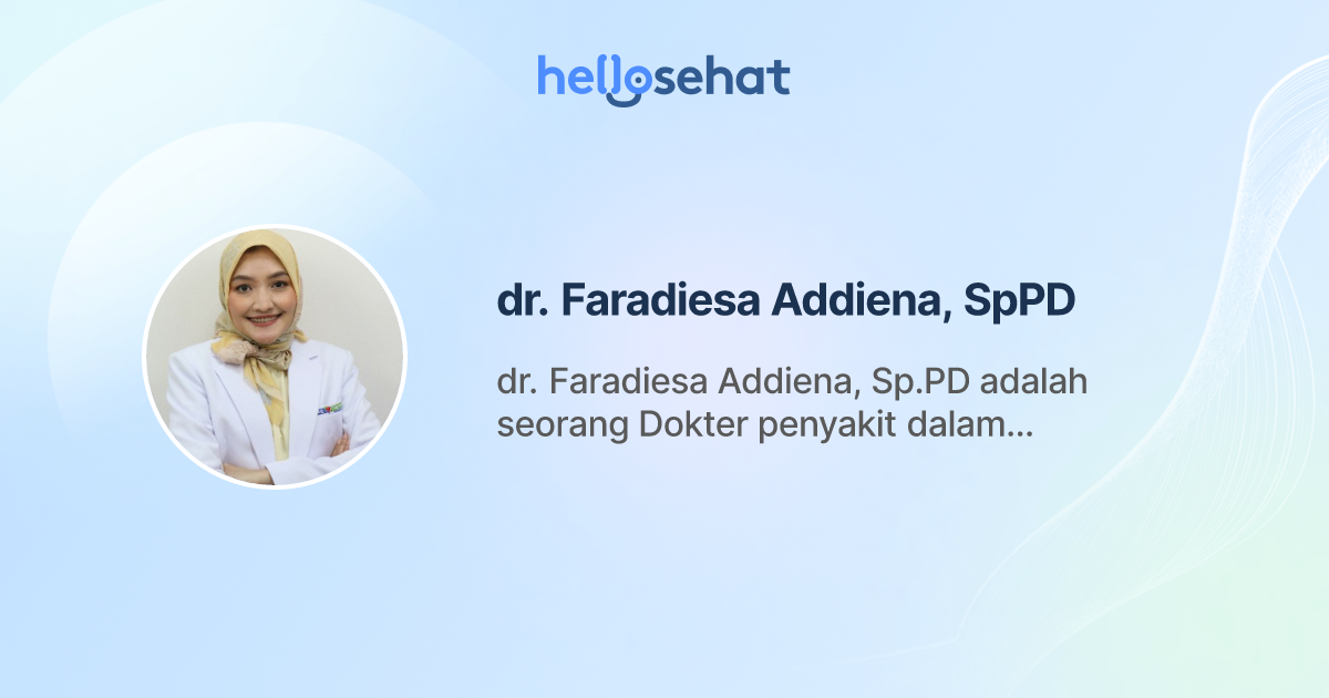 dr. Faradiesa Addiena, SpPD, Penyakit Dalam / Internist - Buat Booking ...