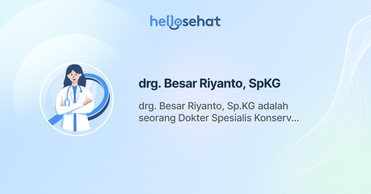 drg. Besar Riyanto, SpKG