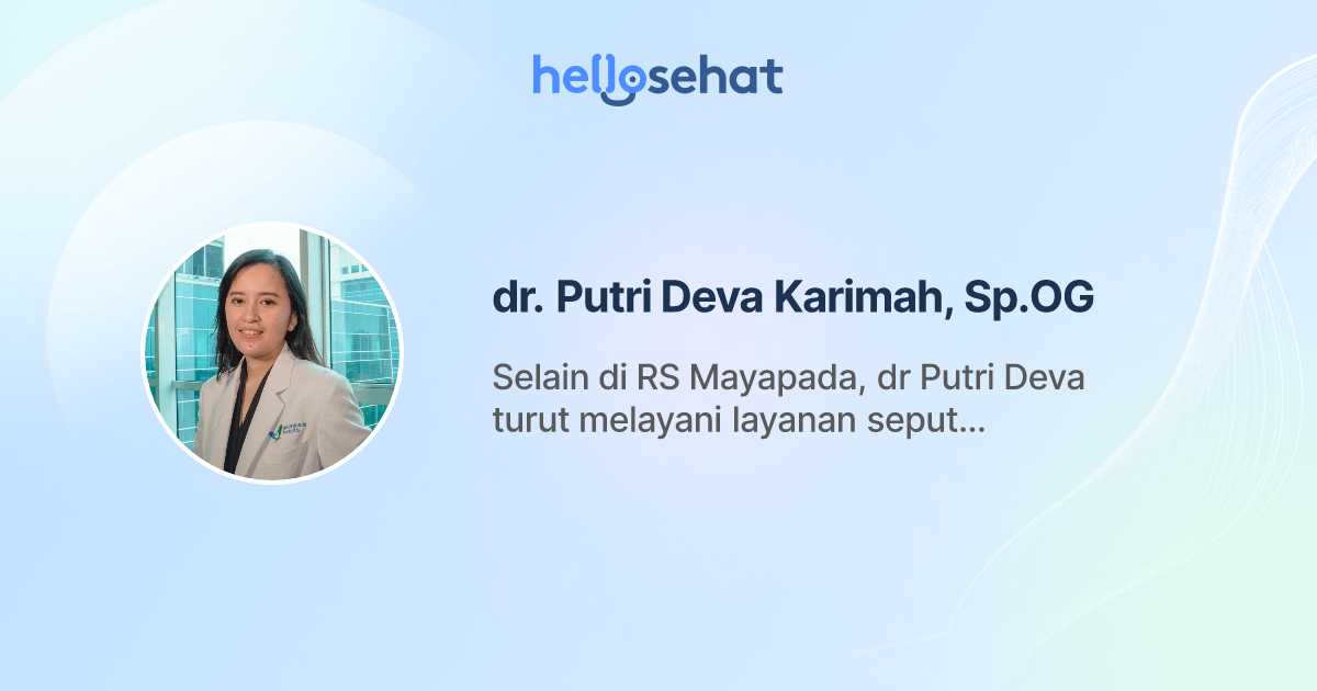 dr. Putri Deva Karimah, Sp.OG, Kebidanan dan Kandungan - Buat Booking ...