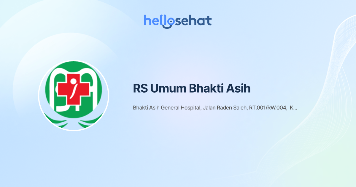 RS Umum Bhakti Asih - Buat Booking Online - HelloSehat
