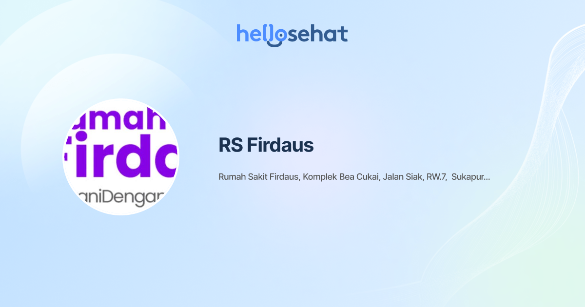 RS Firdaus - Buat Booking Online - HelloSehat