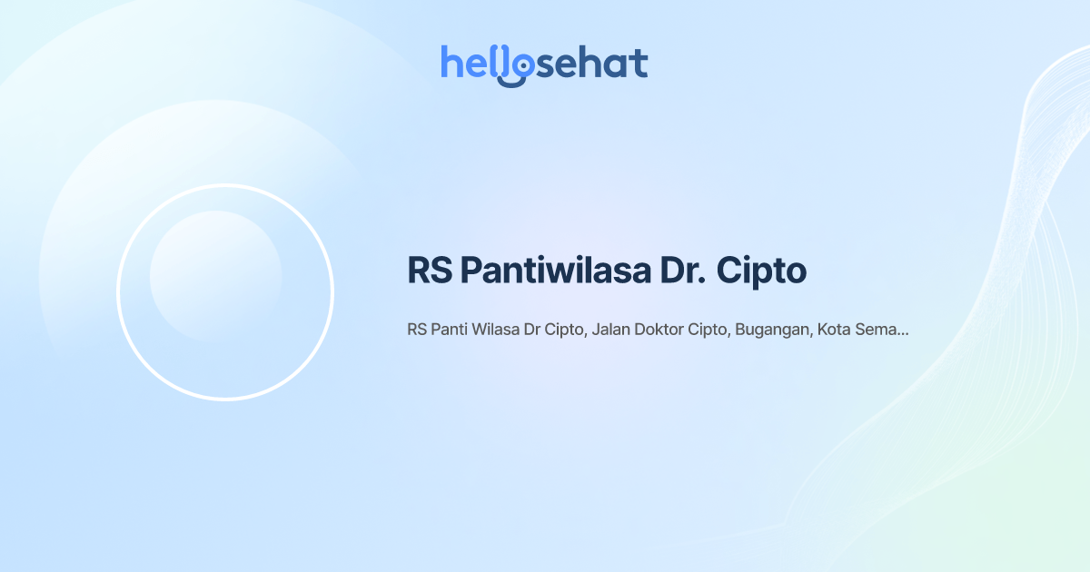 RS Pantiwilasa Dr. Cipto