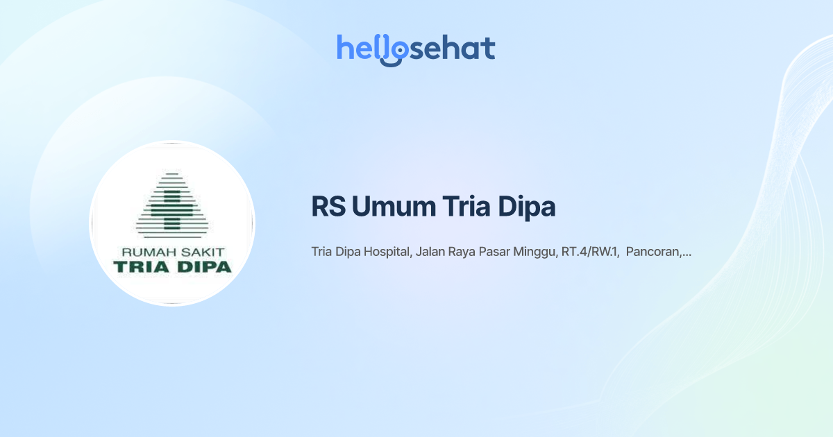 RS Umum Tria Dipa - Buat Booking Online - HelloSehat
