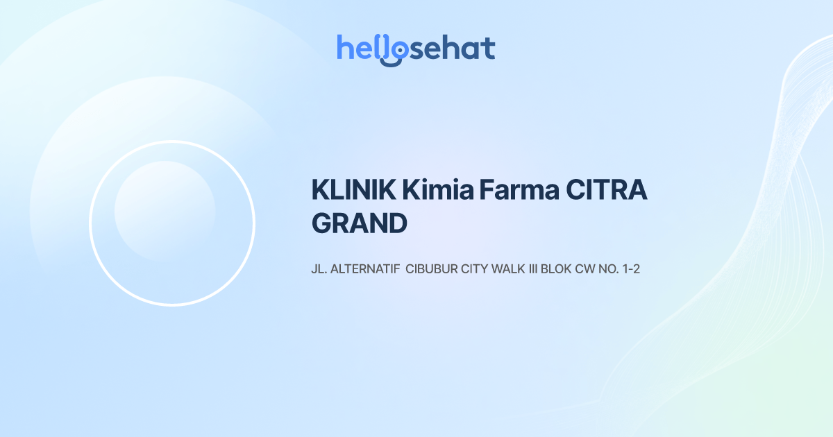 Klinik Kimia Farma Citra Grand