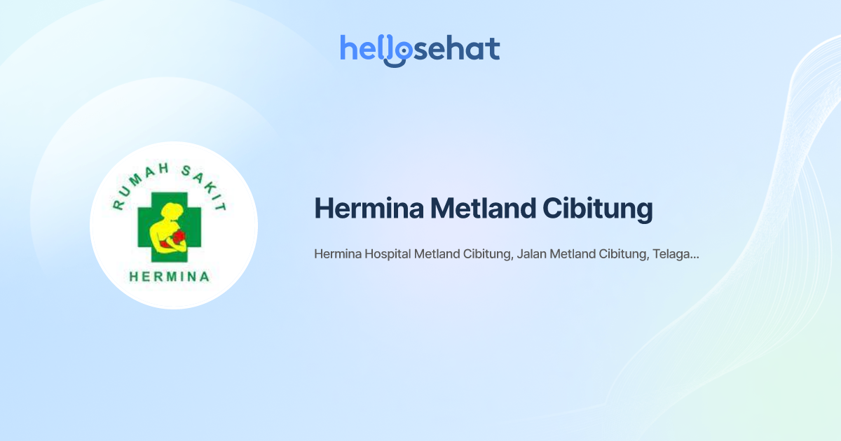 Hermina Metland Cibitung - Buat Booking Online - HelloSehat