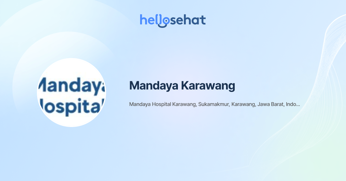 Mandaya Karawang - Buat Booking Online - HelloSehat