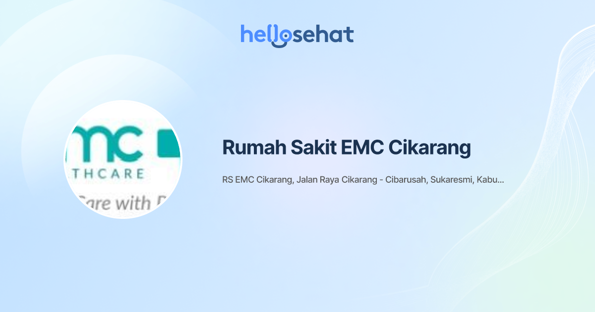 Rumah Sakit EMC Cikarang - Buat Booking Online - HelloSehat