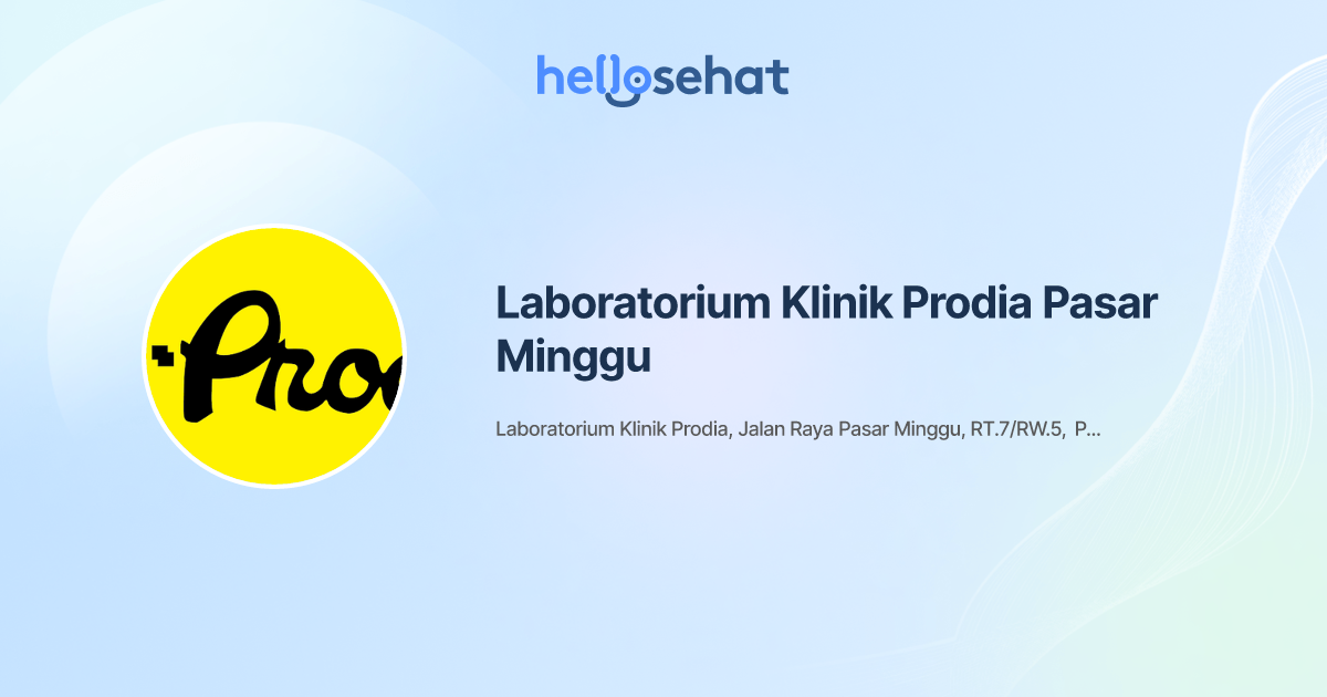 Laboratorium Klinik Prodia Pasar Minggu - Buat Booking Online - HelloSehat