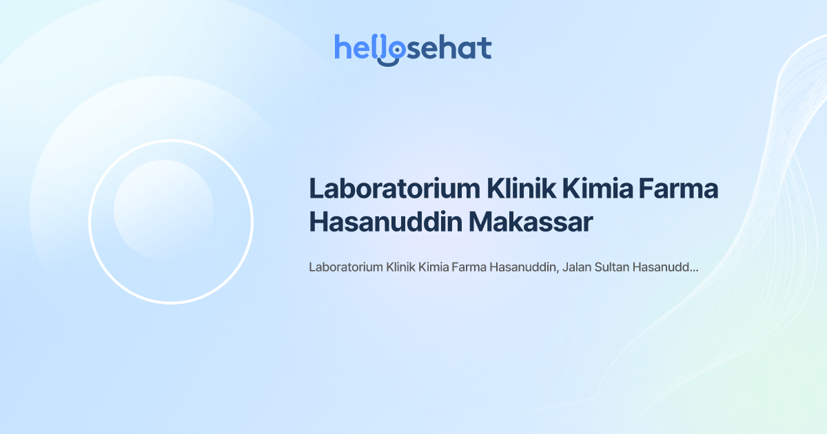 Laboratorium Klinik Kimia Farma Hasanuddin Makassar