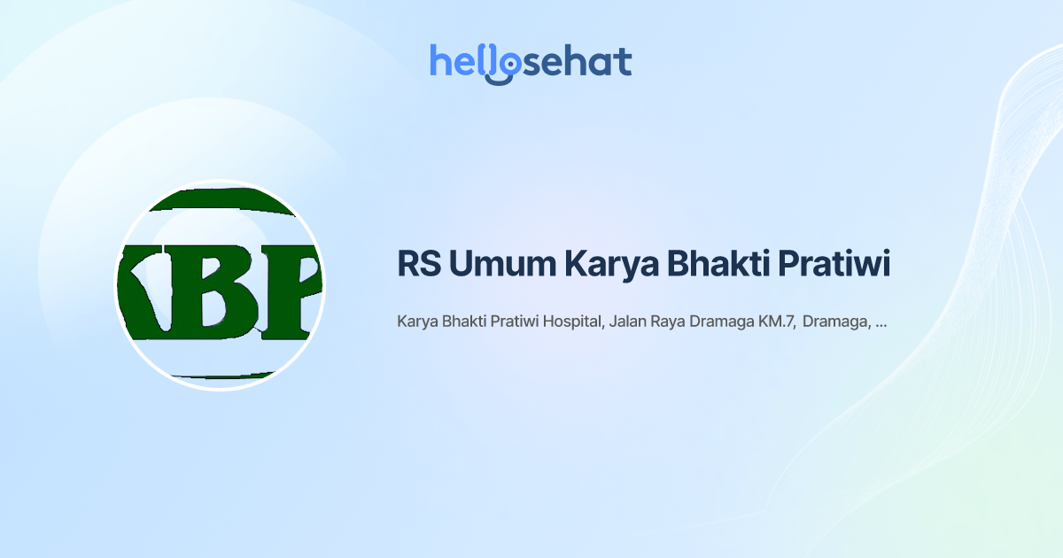 RS Umum Karya Bhakti Pratiwi - Buat Booking Online - HelloSehat
